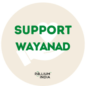 Support Wayanad - Pallium India - danamojo.org - experience the magic ...